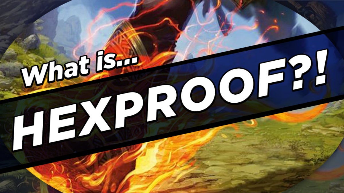 Hexproof - MTG Keywords Explained - Card Kingdom Blog