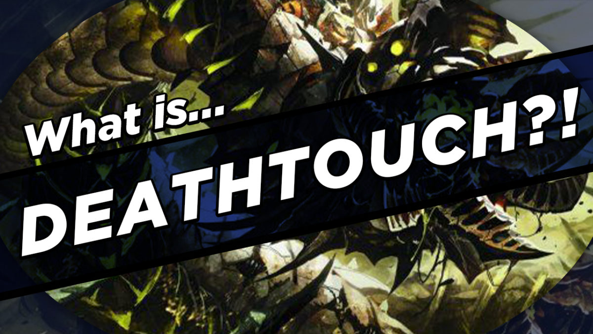 Deathtouch - MTG Keywords Explained - Card Kingdom Blog
