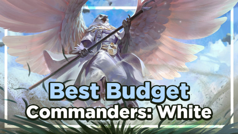 Best Budget Commanders: White - Card Kingdom Blog