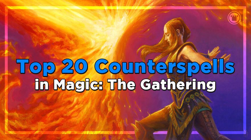 Top-20-Counters - Card Kingdom Blog