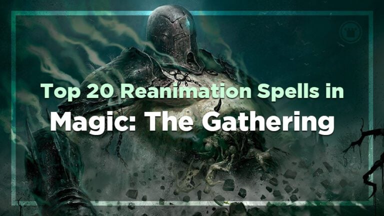 Top 20 Reanimation Spells in Magic: The Gathering - Card Kingdom Blog