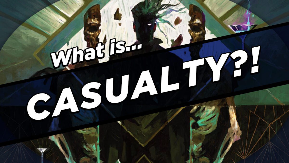 Casualty MTG Keywords Explained Card Kingdom Blog casualty-mtg-keywords-explained-card-kingdom-blog