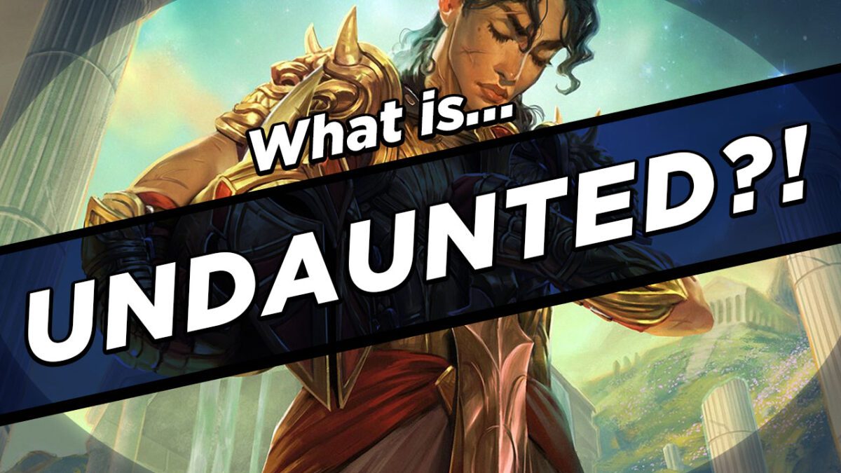 Undaunted - MTG Mechanics Explained - Card Kingdom Blog