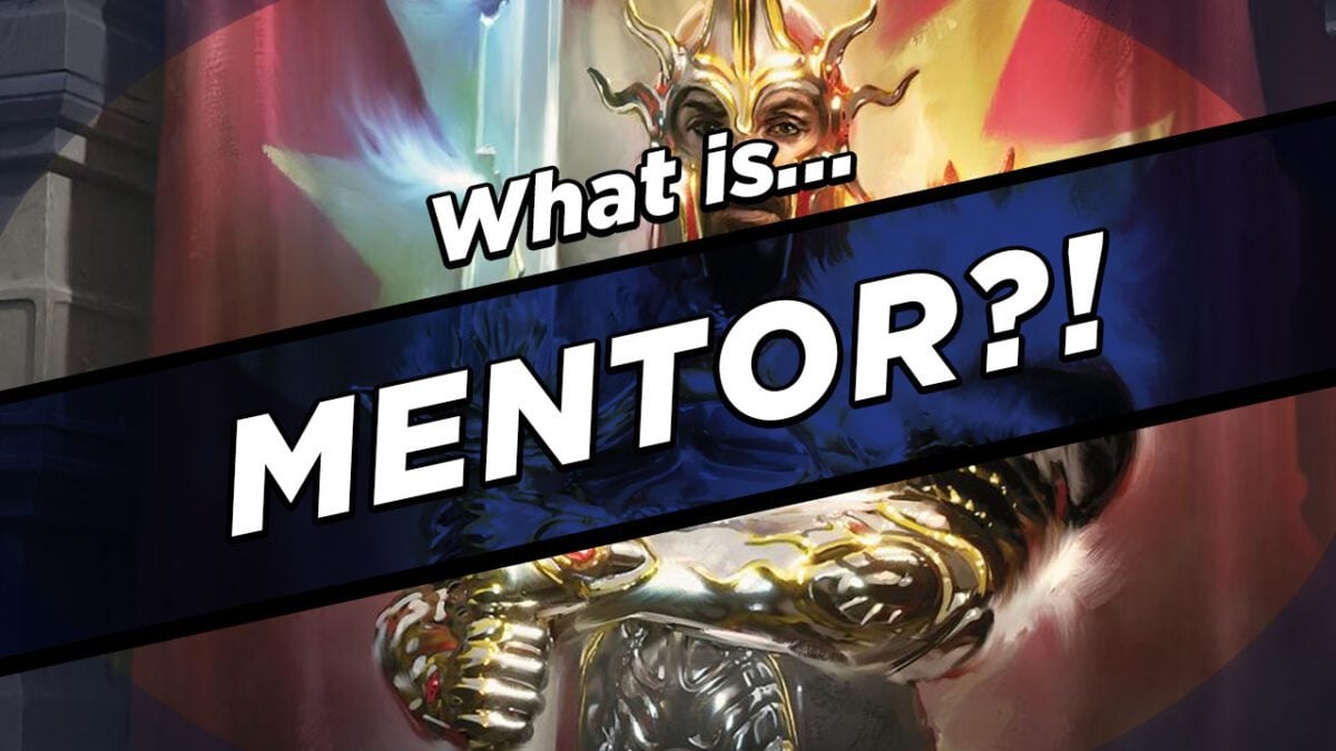 Mentor - MTG Mechanics Explained - Card Kingdom Blog