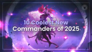 10 Coolest New Commanders of 2025 - Card Kingdom Blog