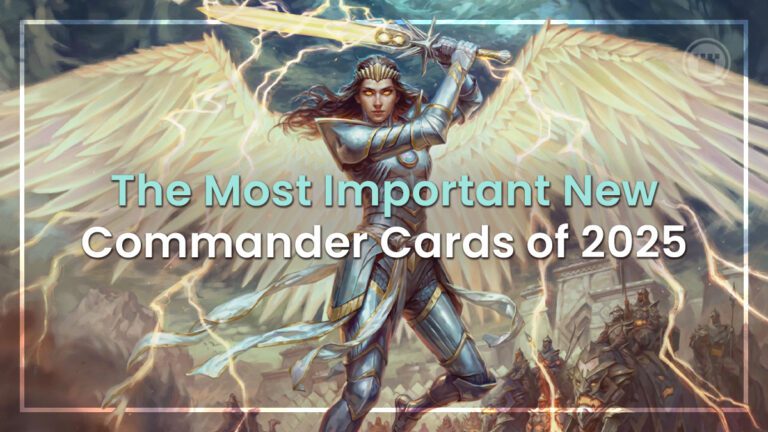The Most Important New Commander Cards of 2025 - Card Kingdom Blog