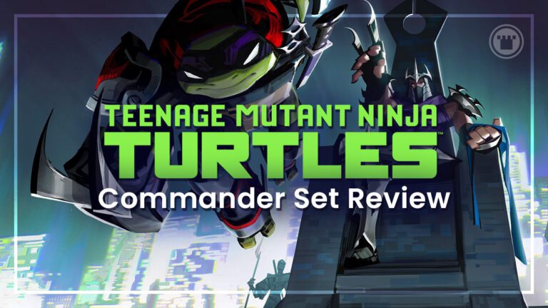 Teenage Mutant Ninja Turtles Commander Set Review - Card Kingdom Blog
