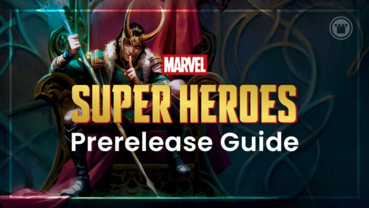 Marvel Super Heroes Prerelease Guide - Card Kingdom Blog